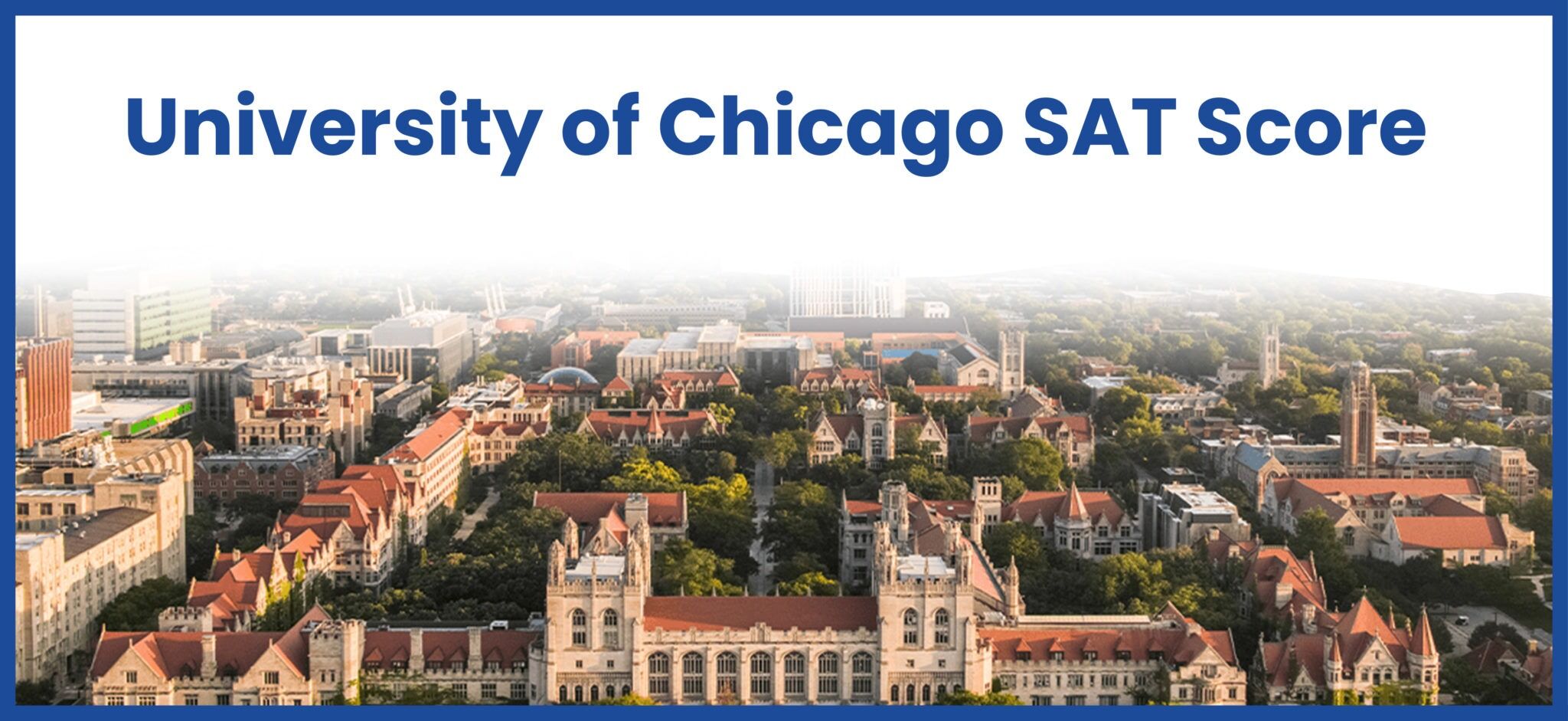 UChicago SAT - requirements, Application, Acceptance rate