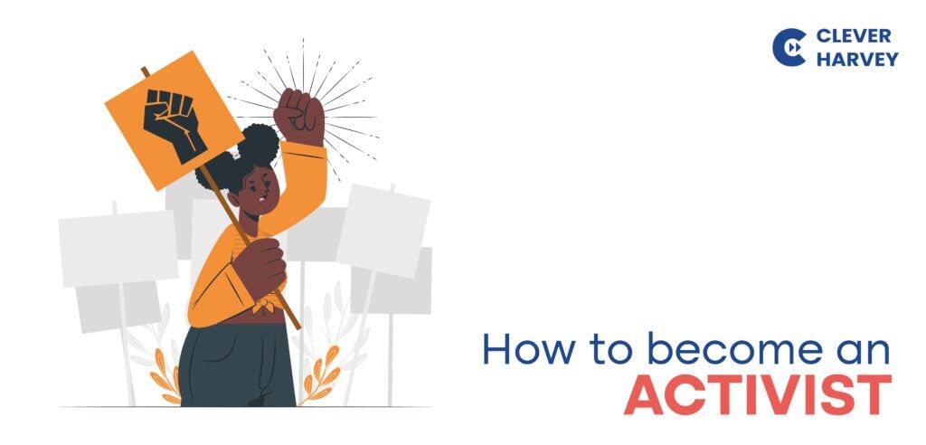 How to become an Activist - A Complete Guide